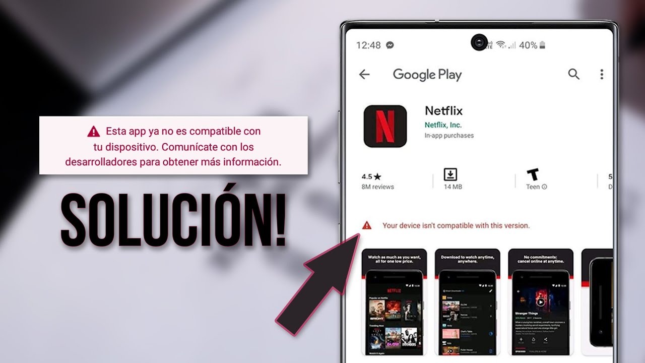 Solución: esta app no es compatible con tu dispositivo